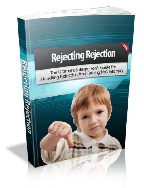 Rejecting Rejection Ebook- Making it In Online Sales - Tradebit