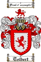 Tolbert Family Crest Tolbert Coat of Arms - Tradebit