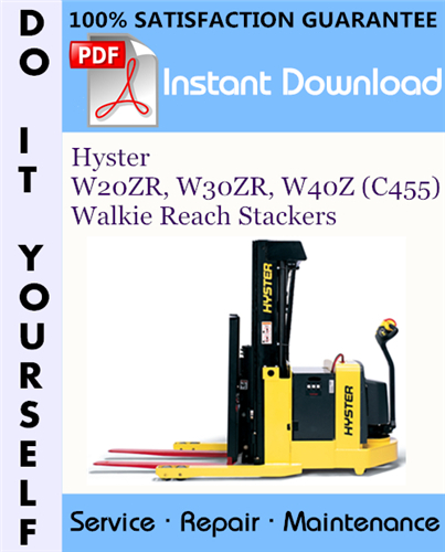 Hyster W20ZR, W30ZR, W40Z (C455) Walkie Reach Stackers Service Repair ...