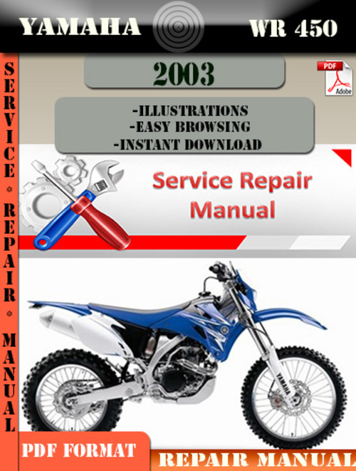 Yamaha WR450 2003 Digital Service Repair Manual - Tradebit