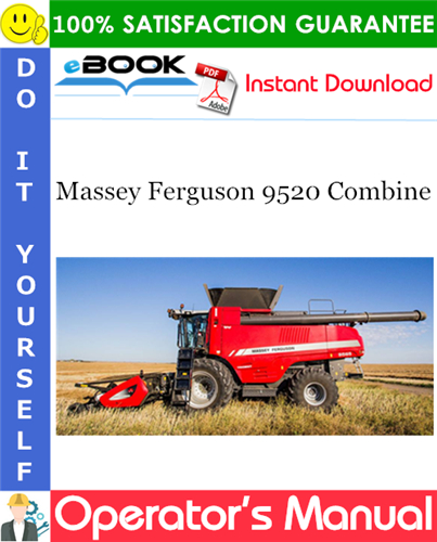 Best ☆☆ Massey Ferguson 9520 Combine Operators Manual (Serial No.AGCM95200CHC16101 and up ...