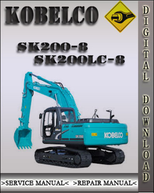 Kobelco SK200-8 SK200LC-8 Hydraulic Excavator Factory Shop Service ...