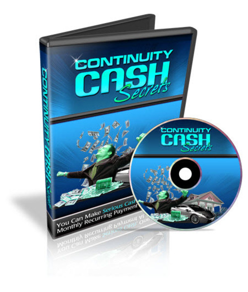 Continuity Cash Secrets Video Series - PLR - Tradebit